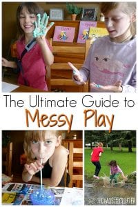 The Ultimate Guide to Messy Play